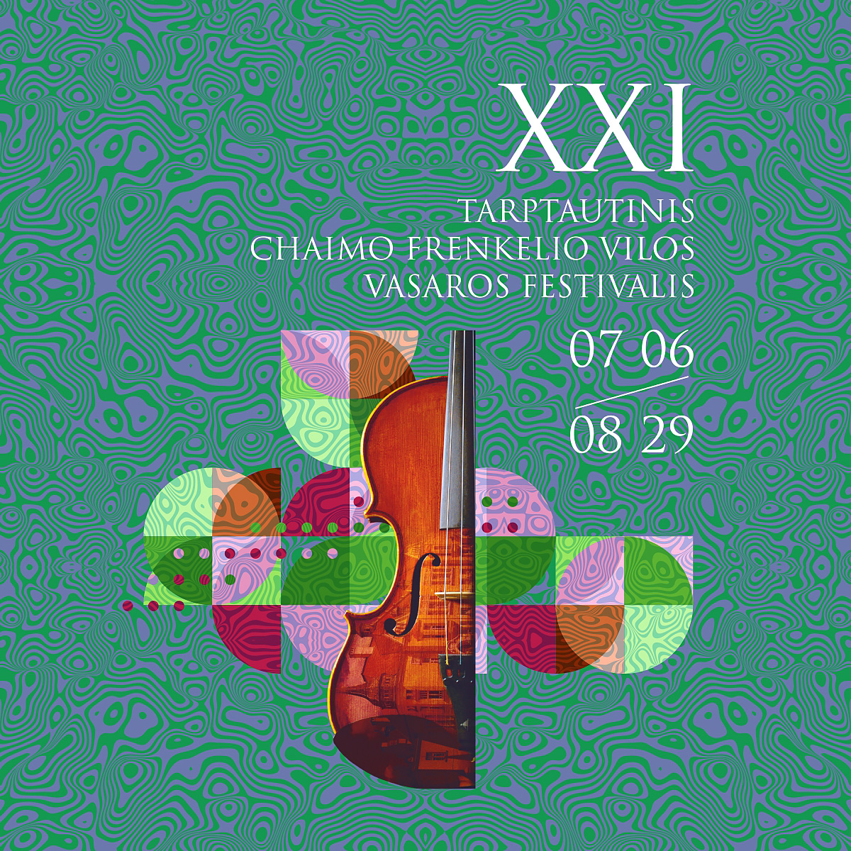THE 21ST INTERNATIONAL CHAIM FRENKEL VILLA SUMMER FESTIVAL, 2024 THE ...